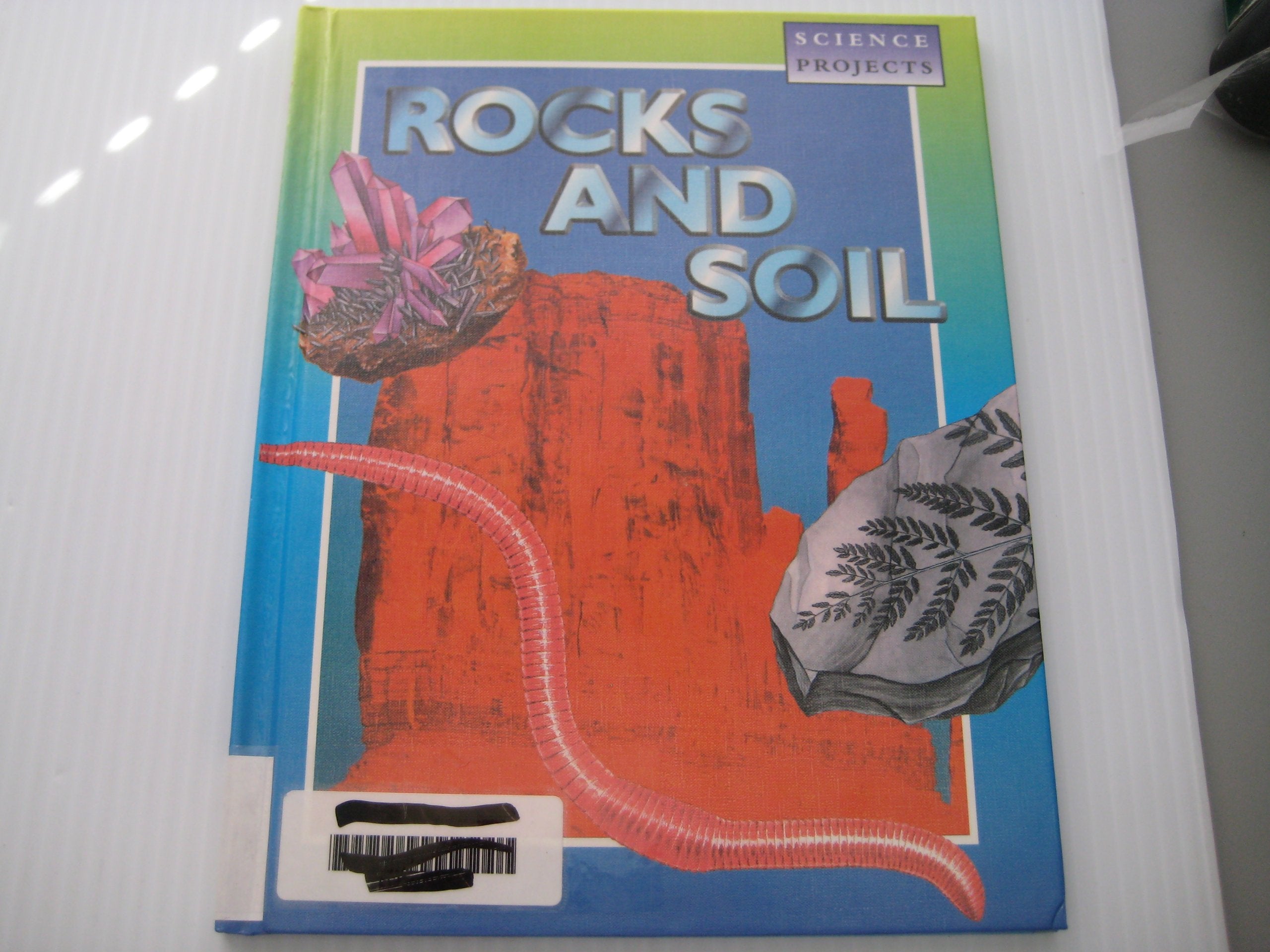 Rocks and Soil (Science Projects) - 3772 – Aspen Book Company