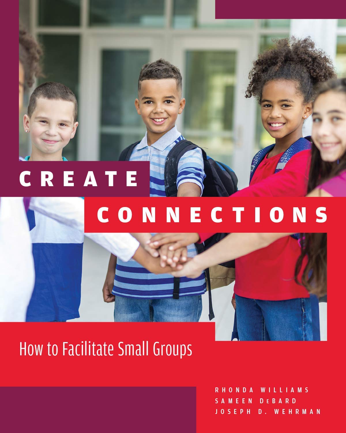 Create Connections: How to Facilitate Small Groups – Aspen Book Company