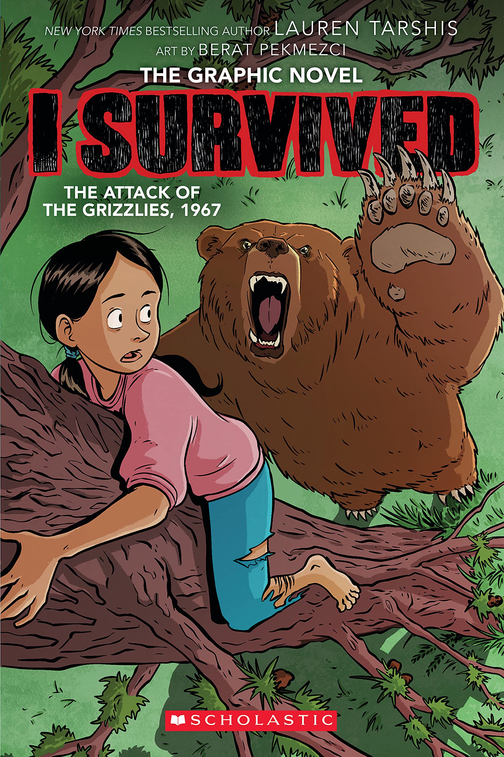 I Survived the Attack of the Grizzlies, 1967: A Graphic Novel (I Survi ...
