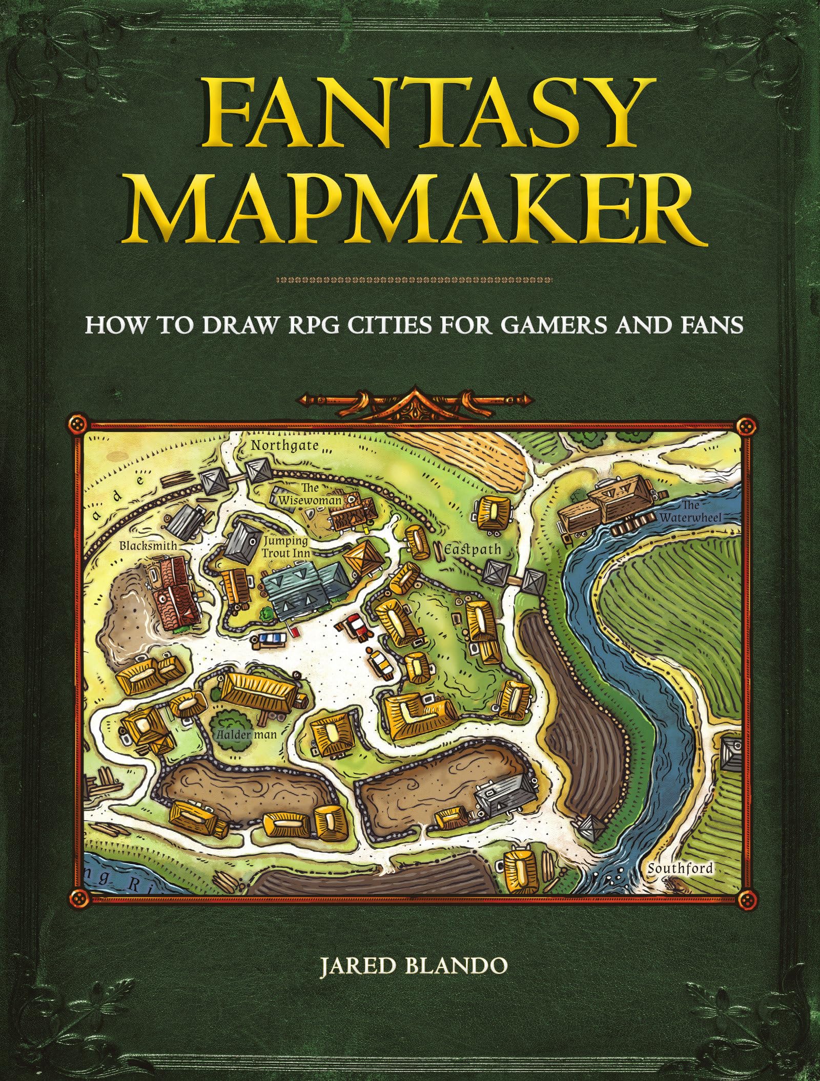 Fantasy Mapmaker: How to Draw RPG Cities for Gamers and Fans – Aspen ...