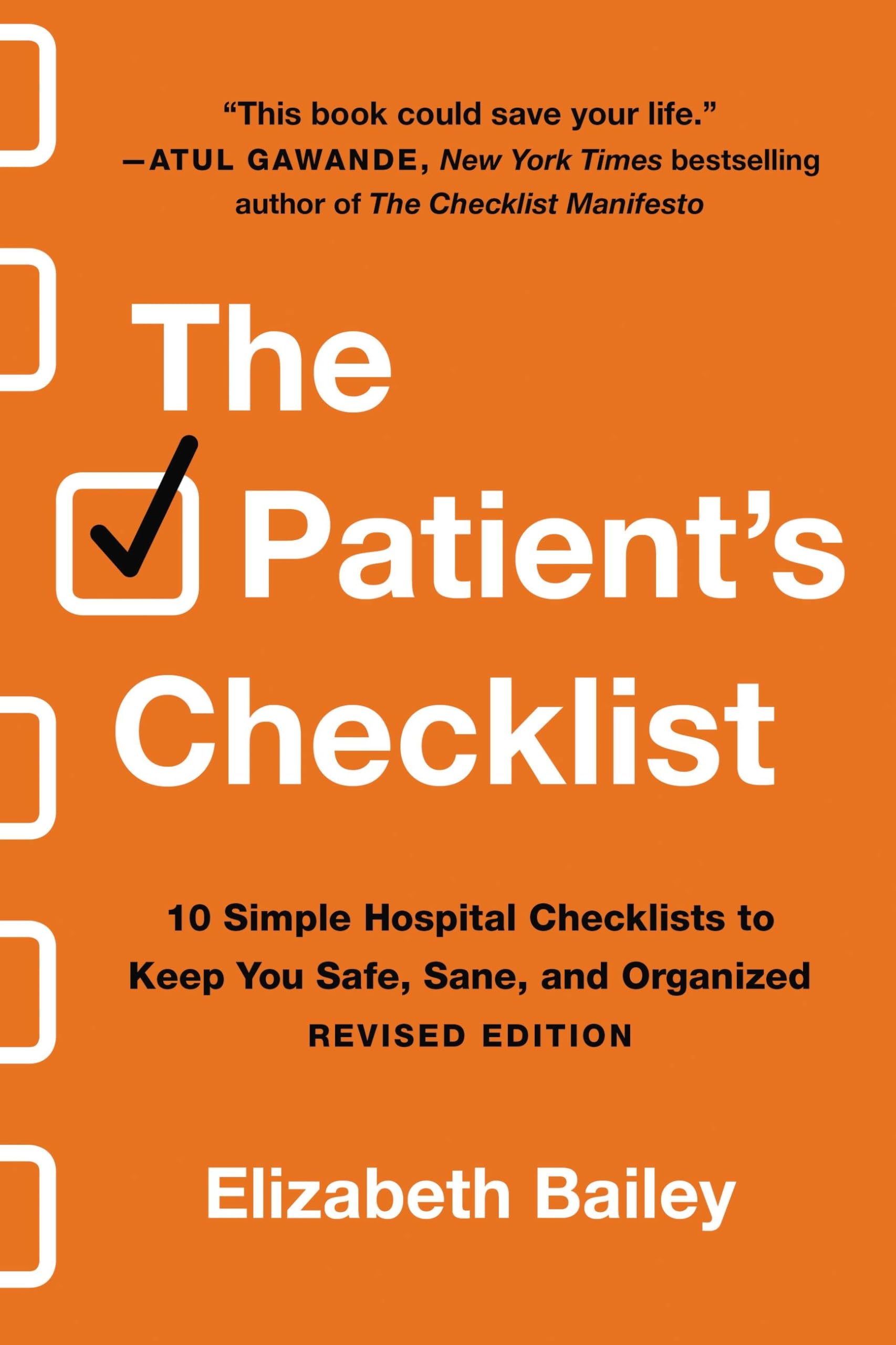 The Patient's Checklist: 10 Simple Hospital Checklists to Keep You Saf ...