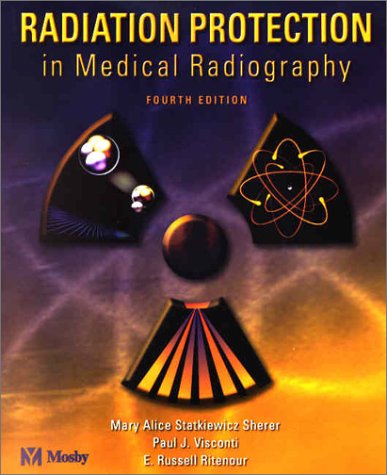 Radiation Protection in Medical Radiography – Aspen Book Company