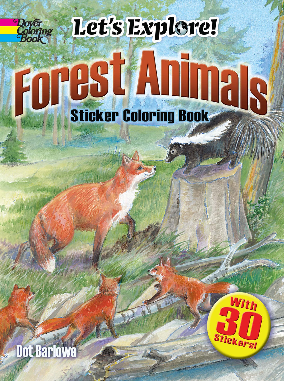 Let's Explore! Forest Animals: Sticker Coloring Book (Dover Animal Col ...