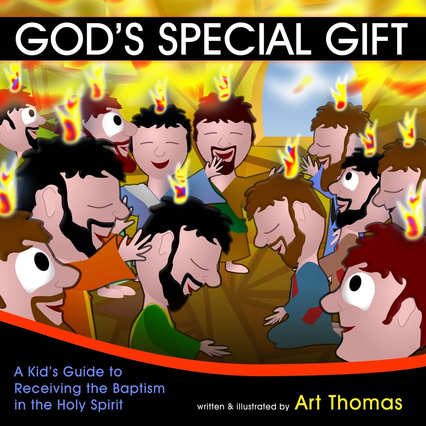 God's Special Gift: A Kid's Guide to Receiving the Baptism in the Holy ...