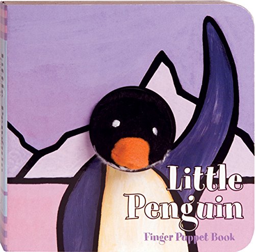 Little Penguin: Finger Puppet Book: (Finger Puppet Book for Toddlers a ...