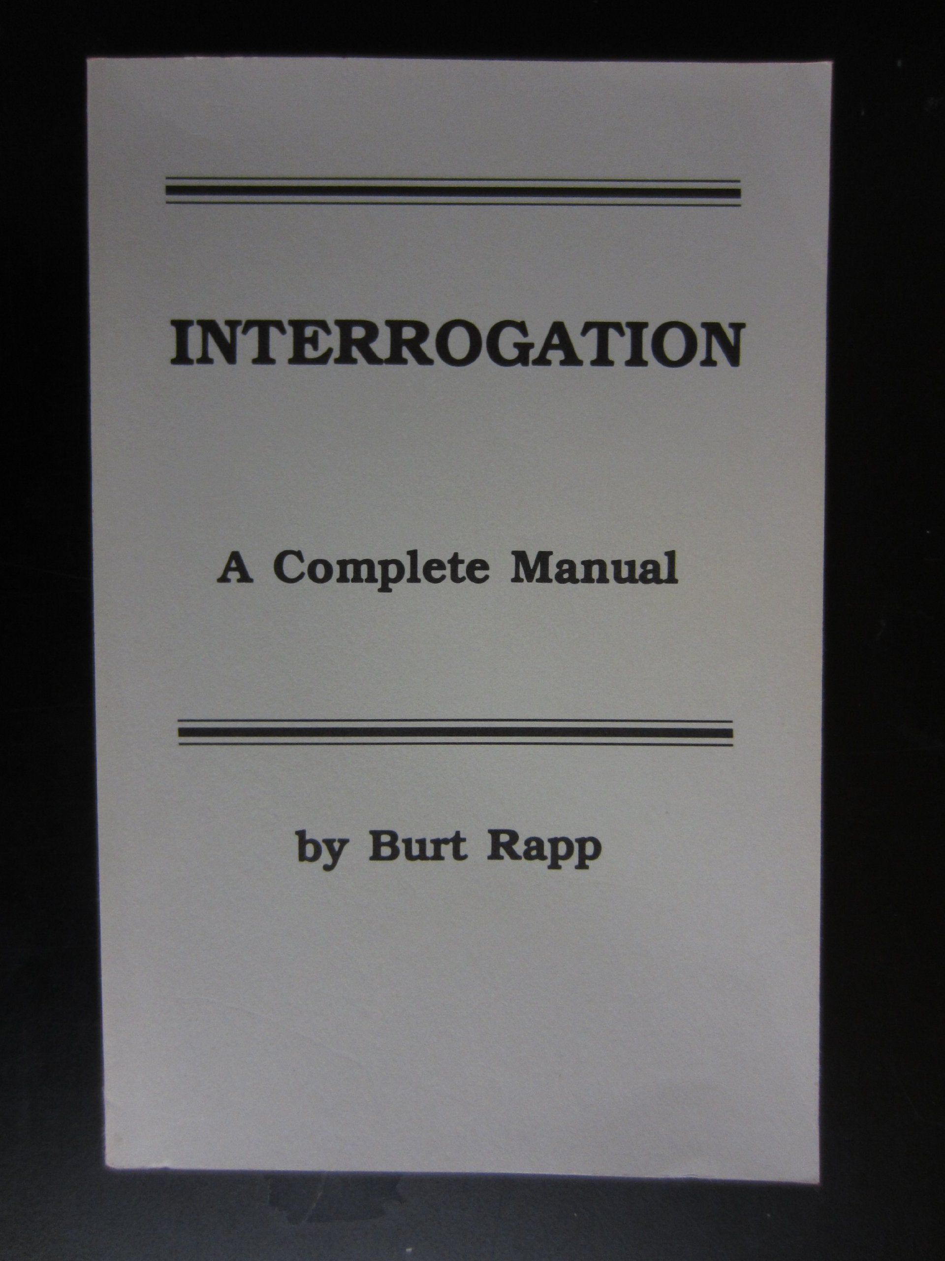 Interrogation: A Complete Manual – Aspen Book Company