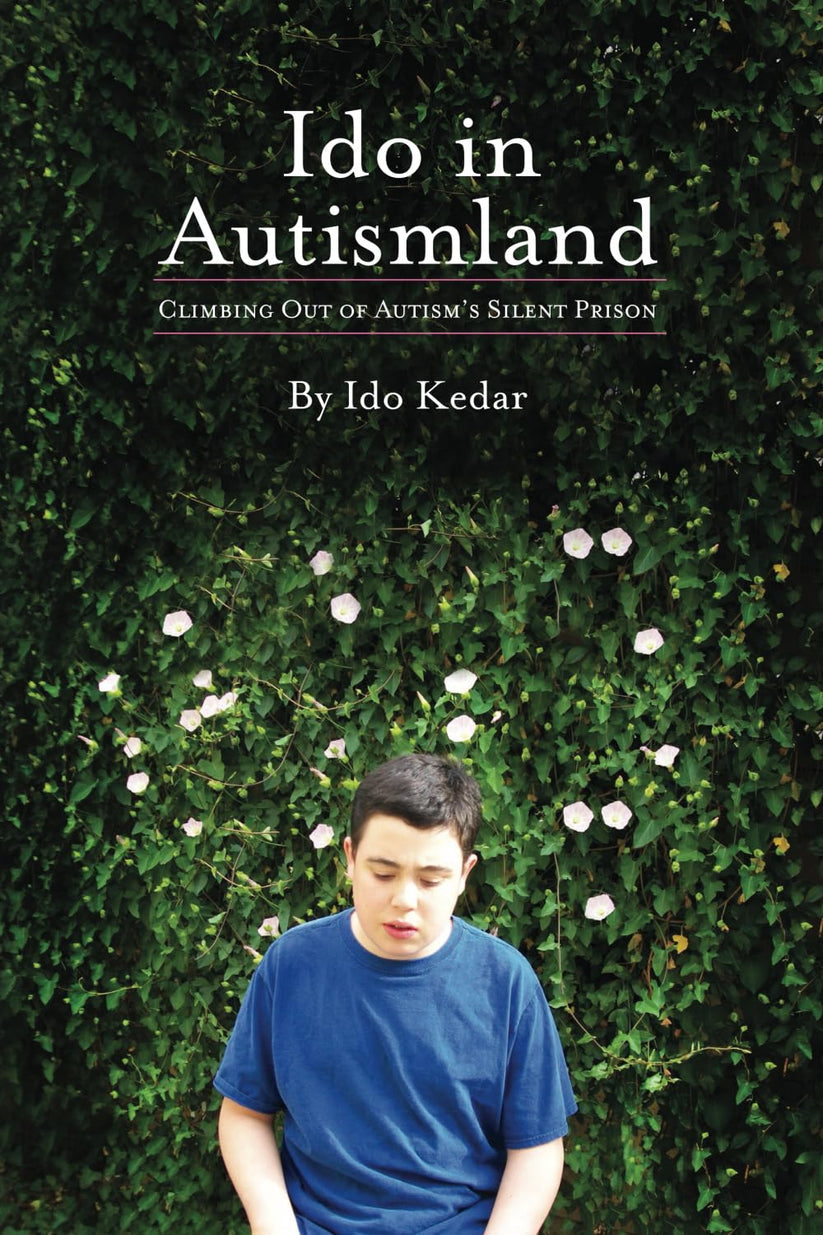 Ido in Autismland: Climbing Out of Autism’s Silent Prison – Aspen Book ...