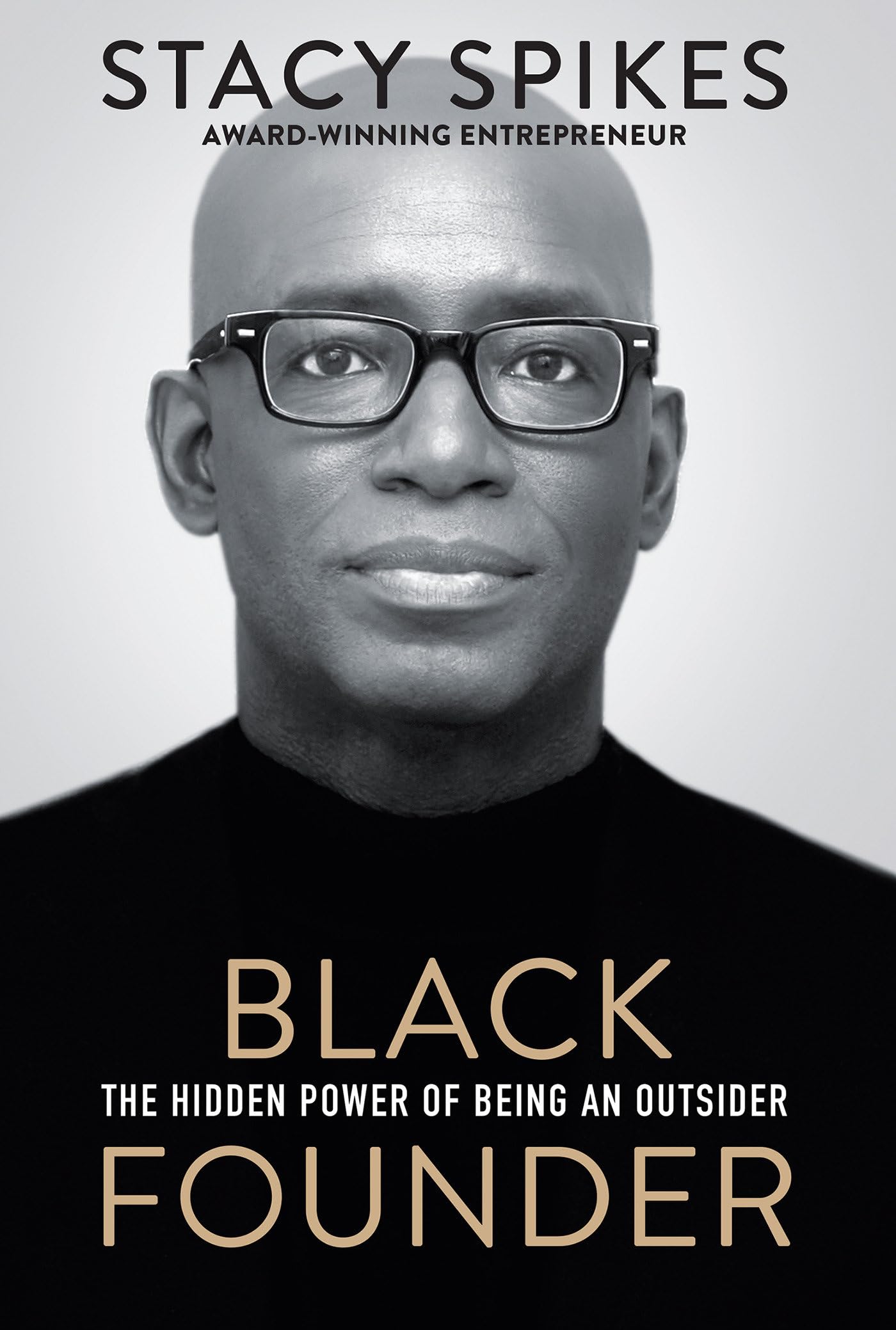 Black Founder: The Hidden Power of Being an Outsider – Aspen Book Company