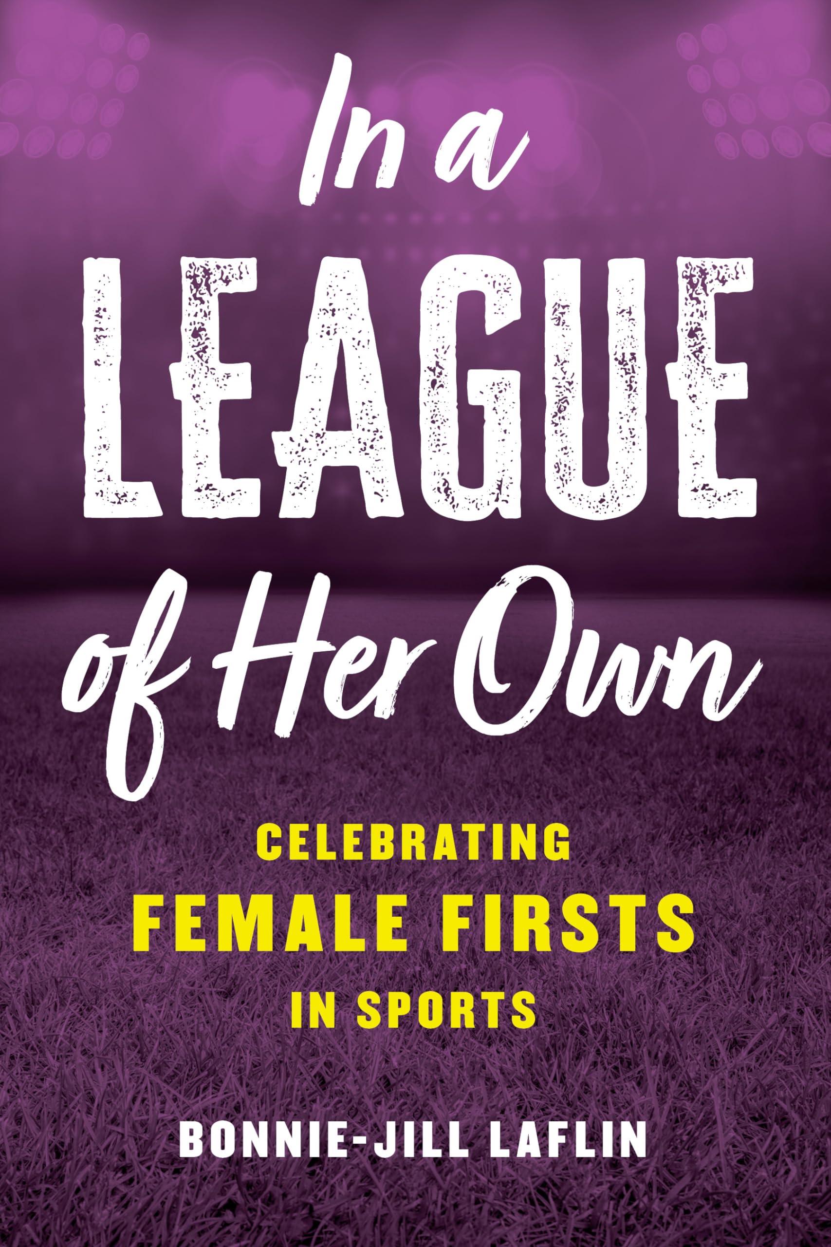 In a League of Her Own: Celebrating Female Firsts in Sports – Aspen ...