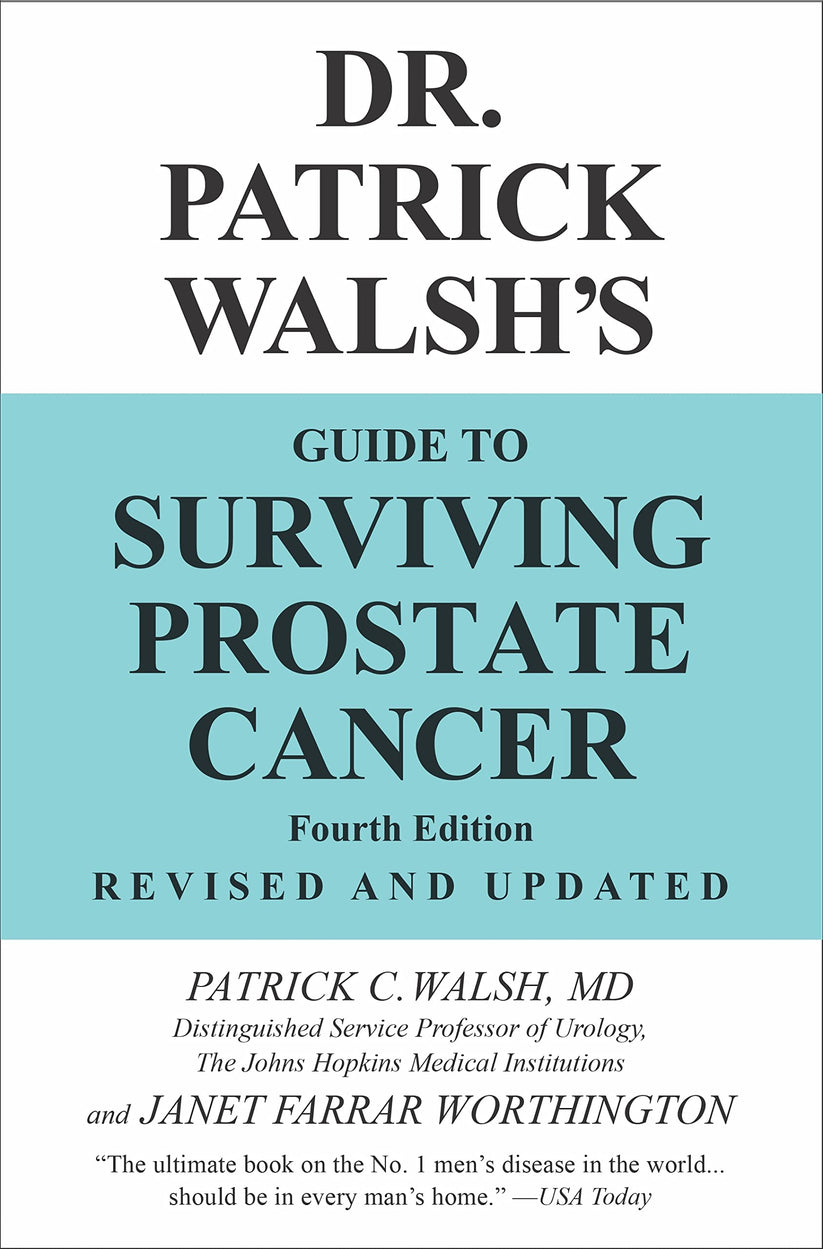 Dr.Patrick Walsh's Guide to Surviving Prostate Cancer – Aspen Book Company