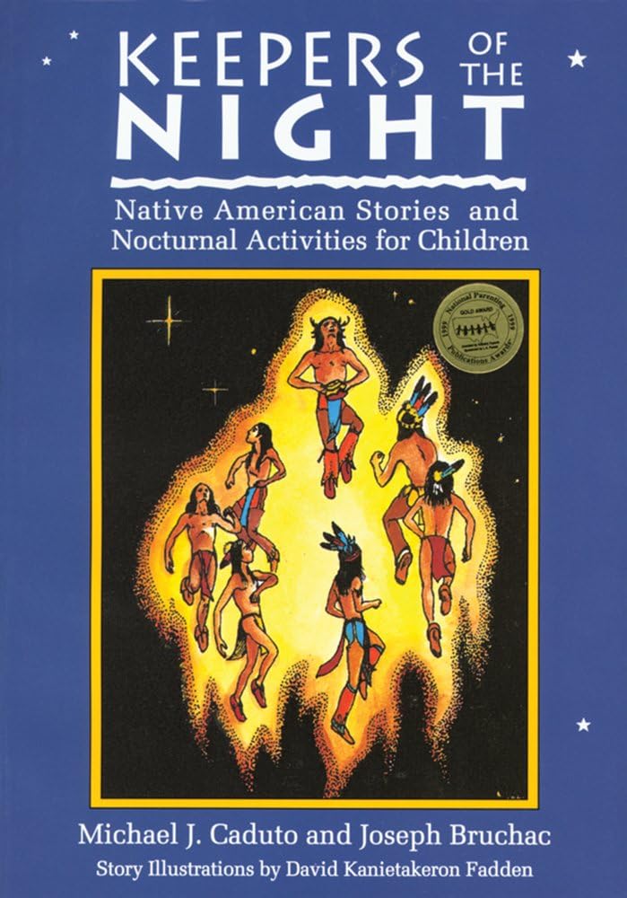 Keepers of the Night: Native American Stories and Nocturnal Activities ...