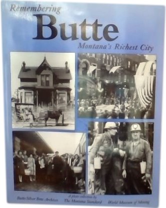 Remembering Butte : Montana's Richest City – Aspen Book Company