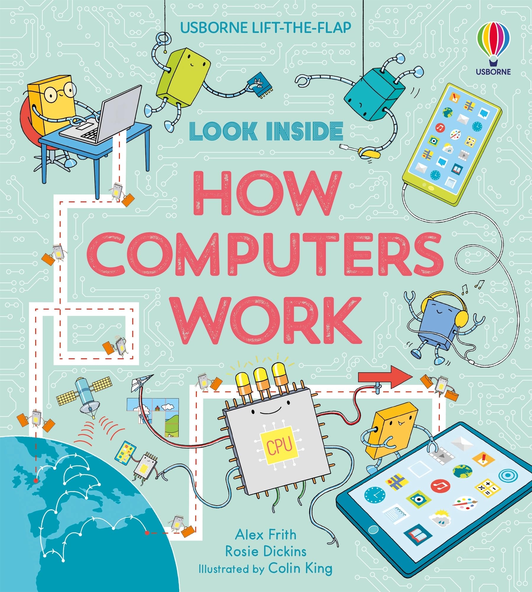 Look Inside How Computers Work: A Fascinating Journey into the World o ...