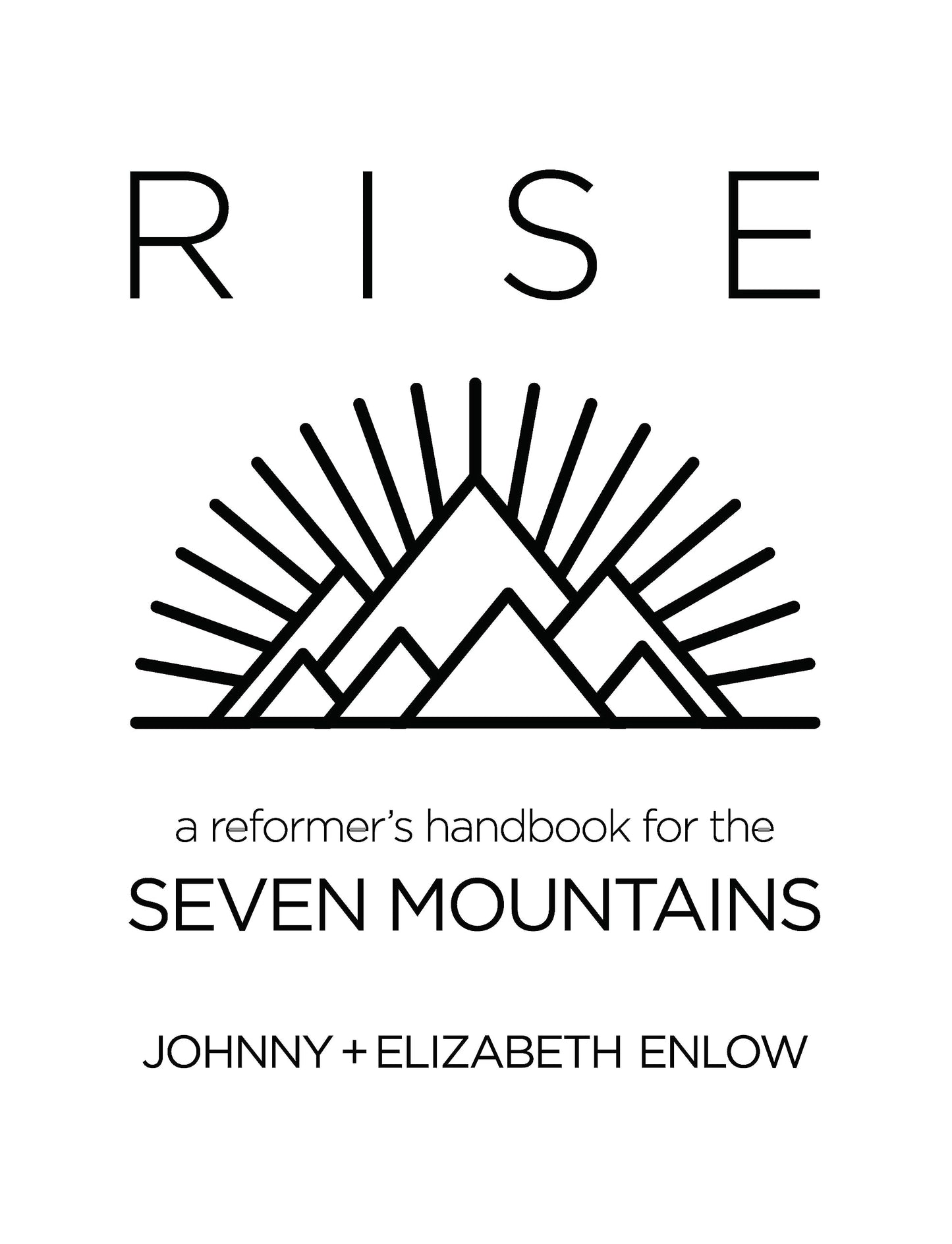 Rise: A Reformer's Handbook for the Seven Mountain's – Aspen Book Company