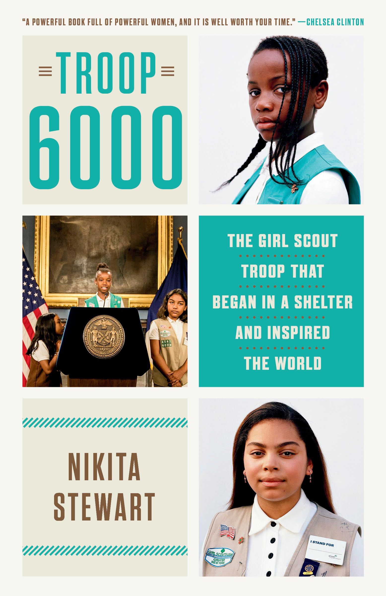 Troop 6000: The Girl Scout Troop That Began in a Shelter and Inspired ...