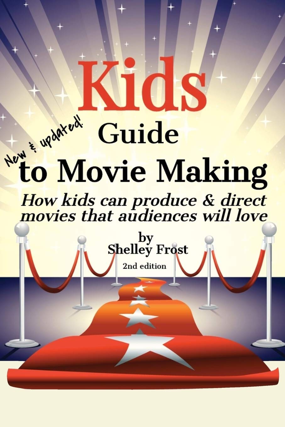 Kids Guide to Movie Making: How kids can produce & direct movies that ...