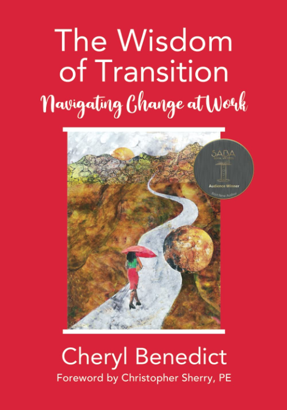 The Wisdom of Transition: Navigating Change at Work – Aspen Book Company
