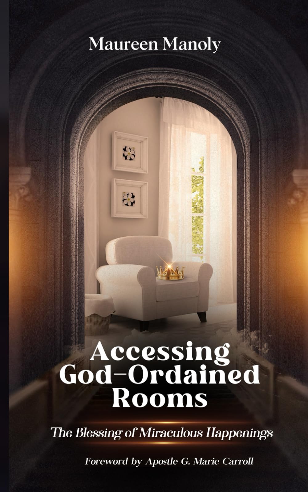 Accessing God-Ordained Rooms: The Blessing of Miraculous Happenings ...
