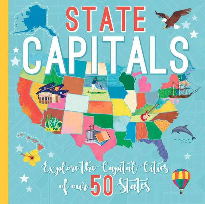 State Capitals: Explore the Capital Cities of Our 50 States – Aspen ...